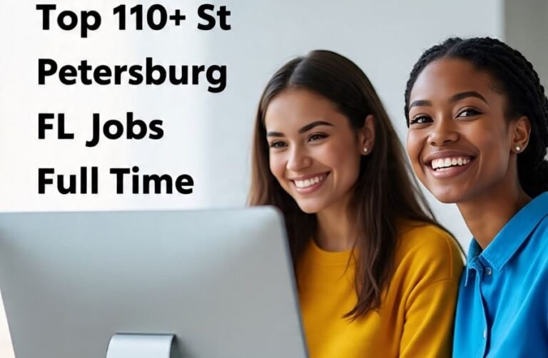 Top 100+ Jobs St Petersburg FL Jobs Full Time Quick Apply Now - USA ...